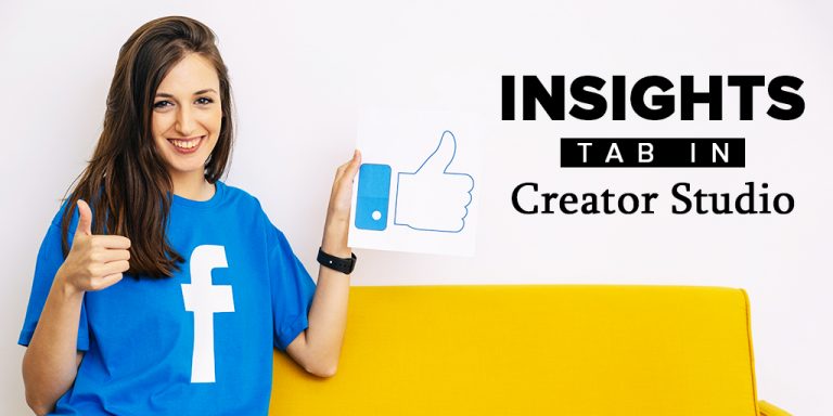 Guide to Insights Tab in Creator Studio - Brandconn Digital